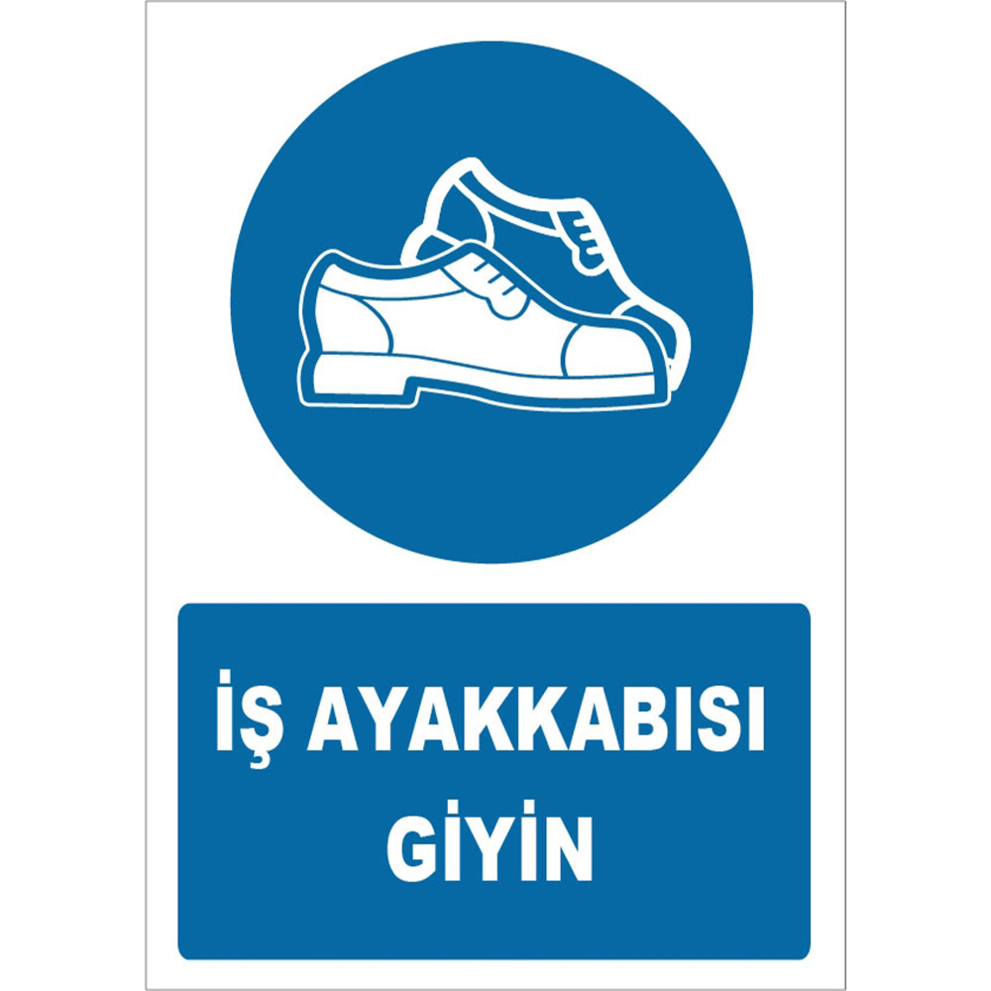 İş Ayakkabısı Giyin İşareti Levhası Tabelası Etiketi ZY1541