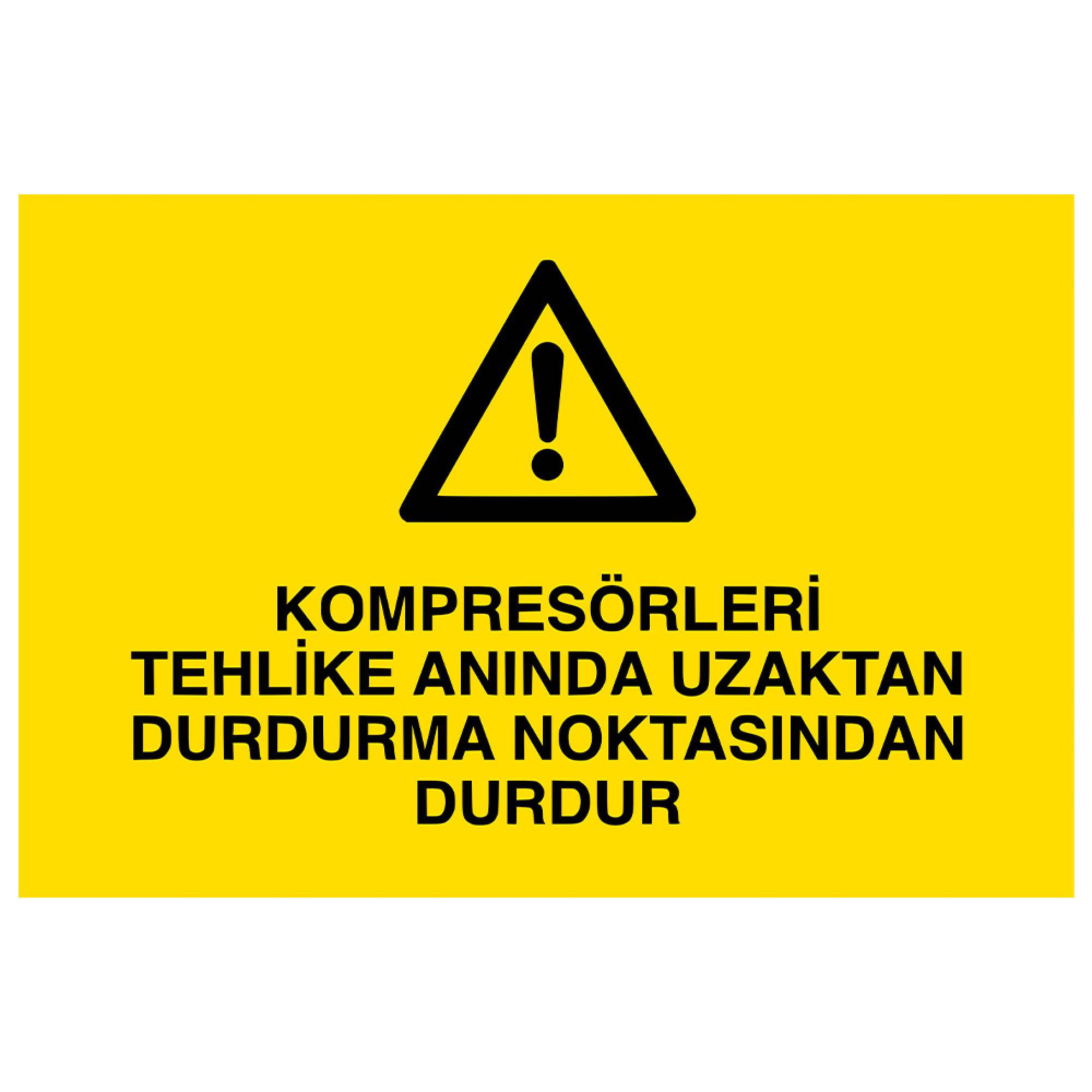 Stop Compressors From a Remote Stop Point in Case of Danger Sign Board ...