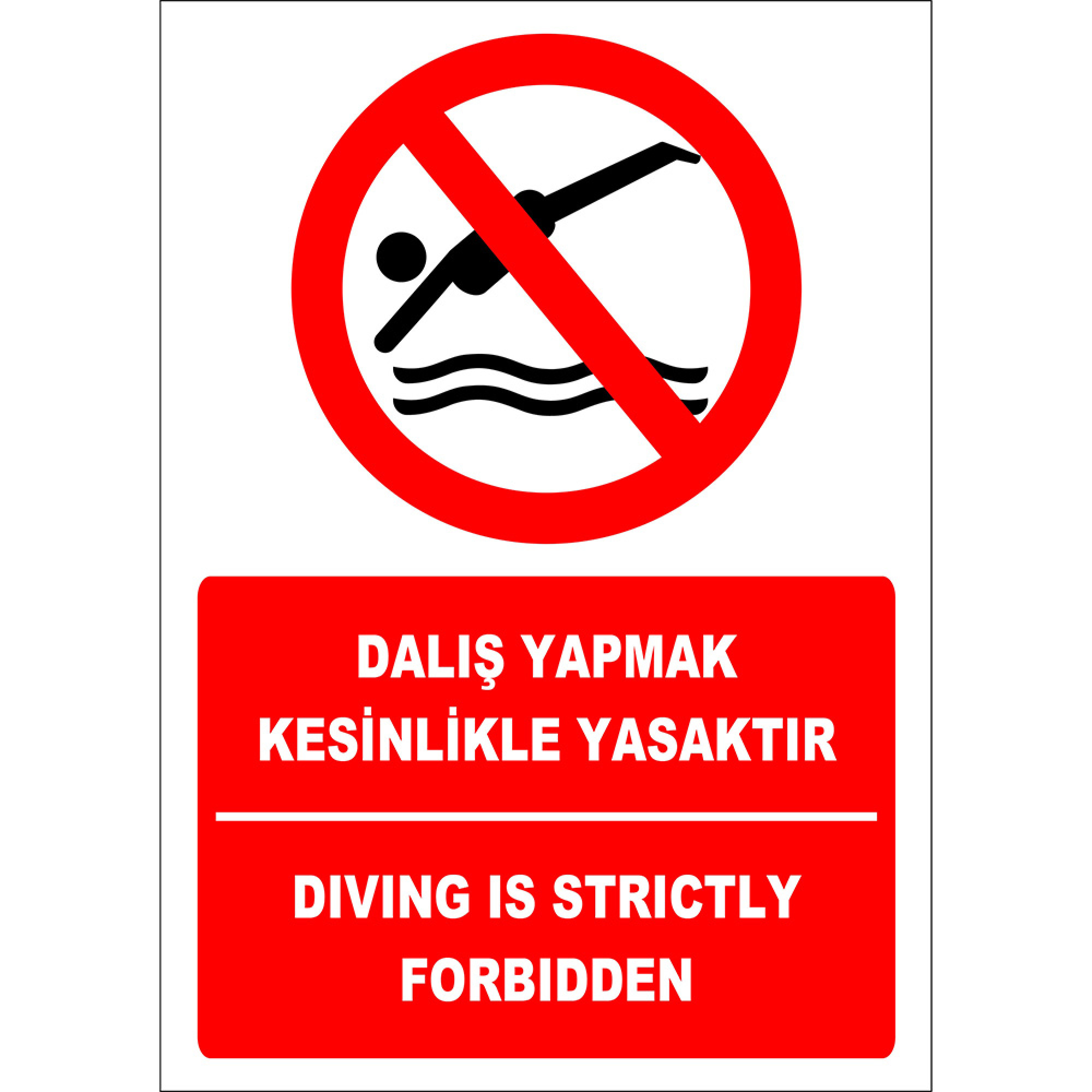 Turkish English Diving Is Strictly Prohibited Sign Board Label