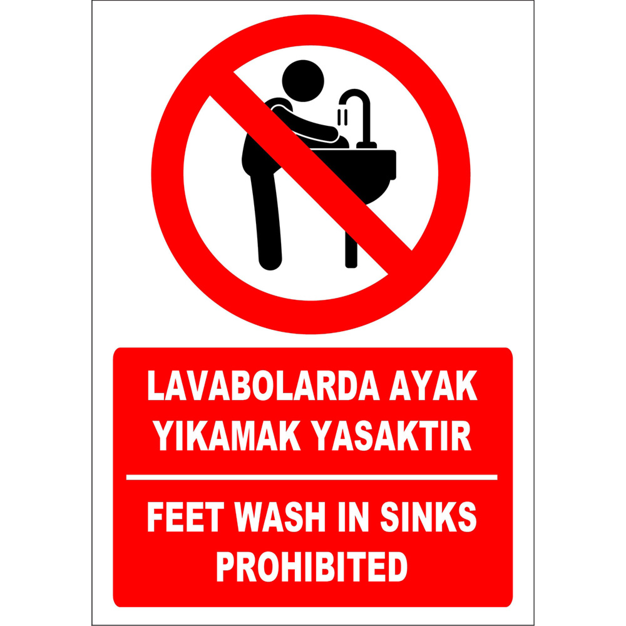 Turkish English It is Forbidden to Wash Feet in Sinks Sign Board Label ...